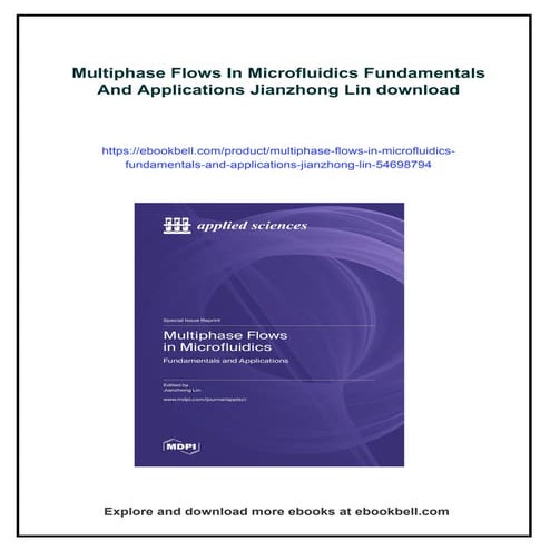 Multiphase Flows In Microfluidics Fundamentals And Applications Jianzhong Lin | PDF
