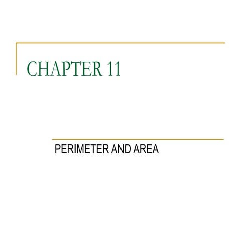 Chapter 11-Perimeter and area of specific shapes.ppt