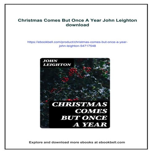 Christmas Comes But Once A Year John Leighton | PDF