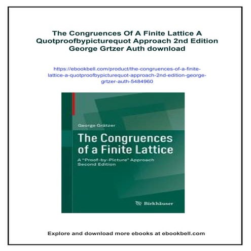 The Congruences Of A Finite Lattice A Quotproofbypicturequot Approach 2nd Edition George Grtzer ...