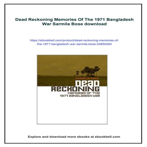 Dead Reckoning Memories Of The 1971 Bangladesh War Sarmila Bose | PDF