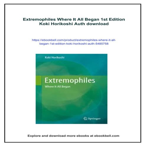 Extremophiles Where It All Began 1st Edition Koki Horikoshi Auth | PDF