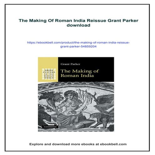 The Making Of Roman India Reissue Grant Parker | PDF