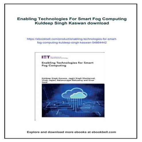 Enabling Technologies For Smart Fog Computing Kuldeep Singh Kaswan | PDF