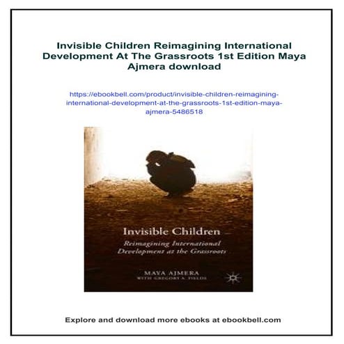 Invisible Children Reimagining International Development At The ...