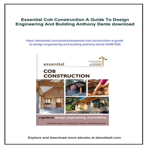 Essential Cob Construction A Guide To Design Engineering And Building ...
