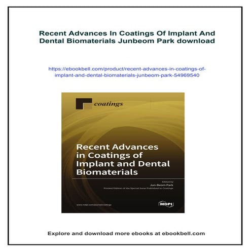 Recent Advances In Coatings Of Implant And Dental Biomaterials Junbeom Park | PDF