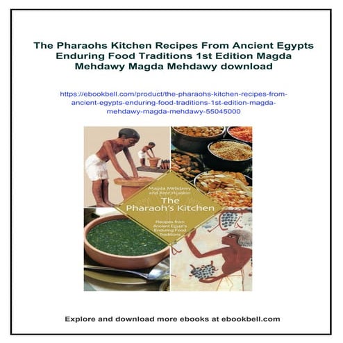 The Pharaohs Kitchen Recipes From Ancient Egypts Enduring Food ...