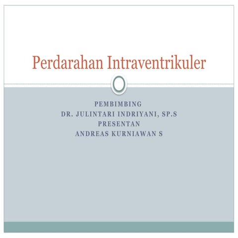 275305180-Perdarahan-Intraventrikuler.pptx