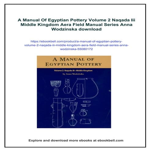A Manual Of Egyptian Pottery Volume 2 Naqada Iii Middle Kingdom Aera ...