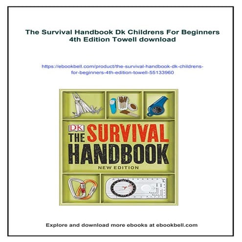 The Survival Handbook Dk Childrens For Beginners 4th Edition Towell | PDF