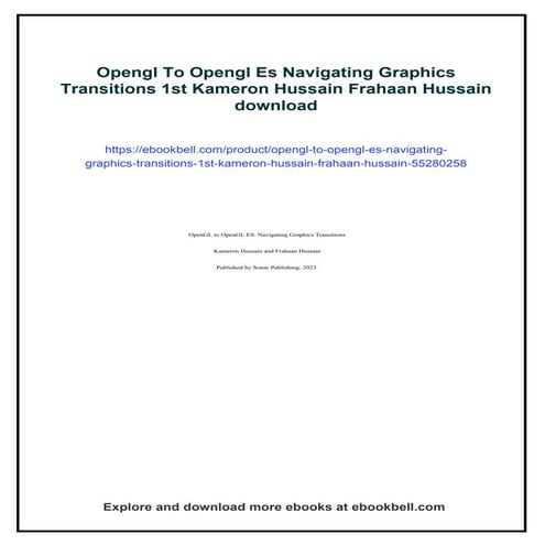 Opengl To Opengl Es Navigating Graphics Transitions 1st Kameron Hussain