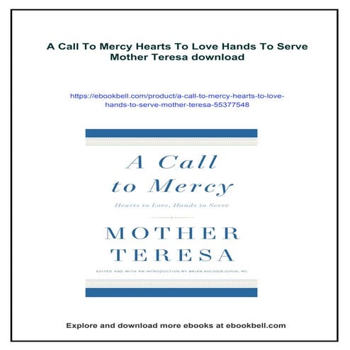 A Call To Mercy Hearts To Love Hands To Serve Mother Teresa | PDF