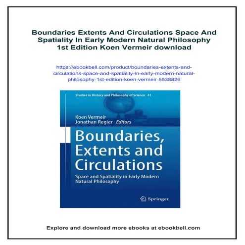 Boundaries Extents And Circulations Space And Spatiality In Early Modern Natural Philosophy 1st ...