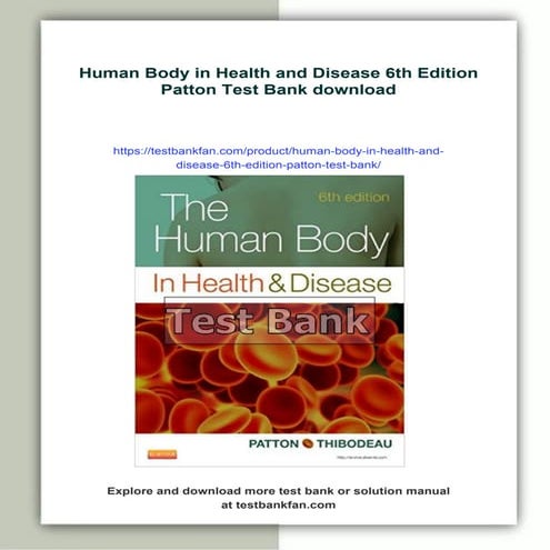 Human Body in Health and Disease 6th Edition Patton Test Bank | PDF