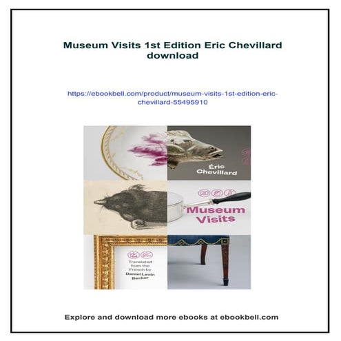 Museum Visits 1st Edition Eric Chevillard | PDF