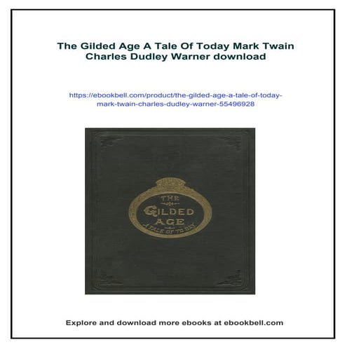The Gilded Age A Tale Of Today Mark Twain Charles Dudley Warner | PDF