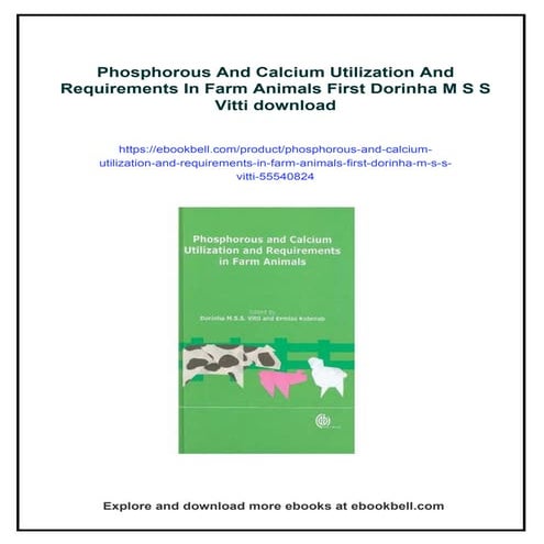 Phosphorous And Calcium Utilization And Requirements In Farm Animals ...