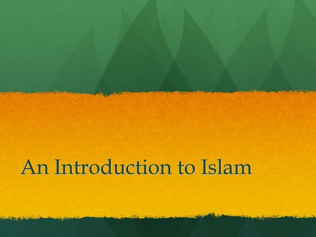 The Religion of Islam | PPTX