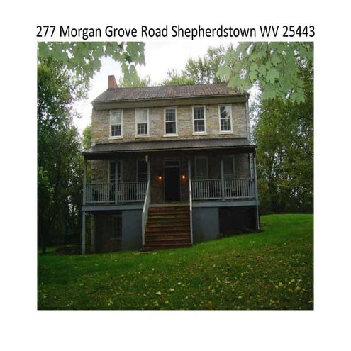 277 Morgan Grove Road Shepherdstown WV 25443 | PPT