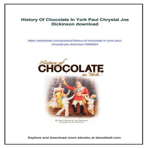 History Of Chocolate In York Paul Chrystal Joe Dickinson | PDF