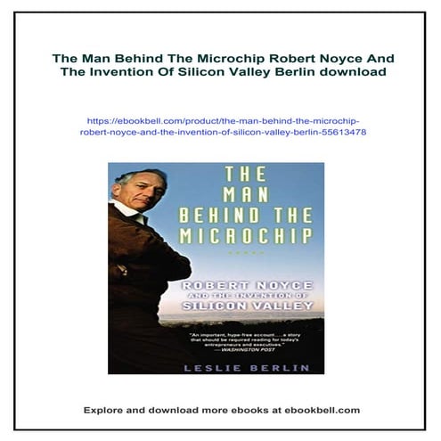 The Man Behind The Microchip Robert Noyce And The Invention Of Silicon ...