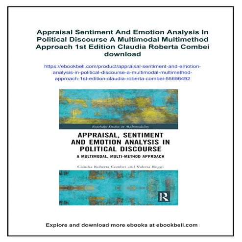 Appraisal Sentiment And Emotion Analysis In Political Discourse A Multimodal Multimethod ...