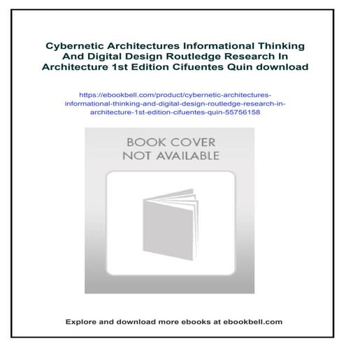 Cybernetic Architectures Informational Thinking And Digital Design ...