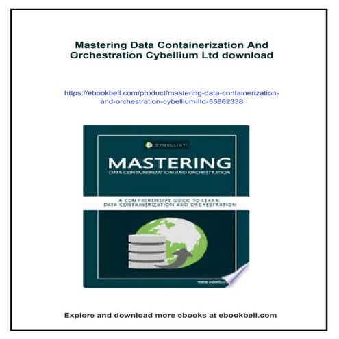 Mastering Data Containerization And Orchestration Cybellium Ltd | PDF