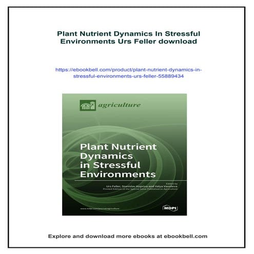Plant Nutrient Dynamics In Stressful Environments Urs Feller | PDF