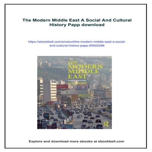 The Modern Middle East A Social And Cultural History Papp | PDF
