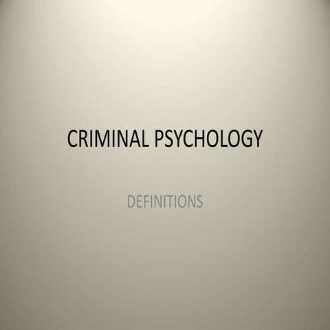279765231-criminal-psychology- in real s | PPT