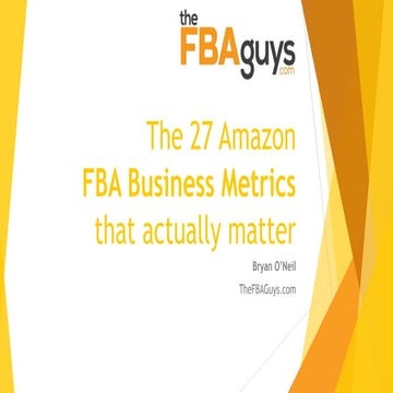 The 27 Amazon FBA Business Valuation Metrics That Actually Matter | PPT