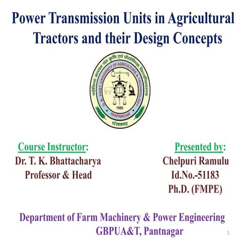 Power Transmission units in agricultural Tractors and their design ...