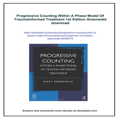 Progressive Counting Within A Phase Model Of Traumainformed Treatment ...