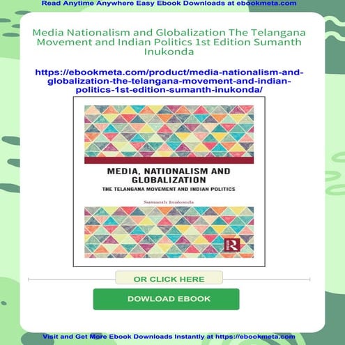 Media Nationalism and Globalization The Telangana Movement and Indian Politics 1st Edition ...