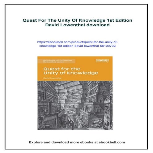 Quest For The Unity Of Knowledge 1st Edition David Lowenthal | PDF