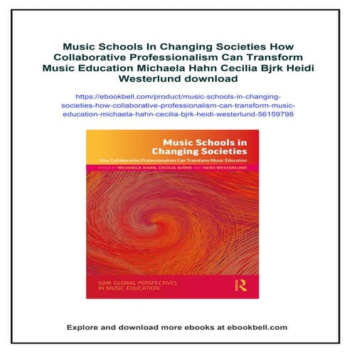 Music Schools In Changing Societies How Collaborative Professionalism Can Transform Music ...