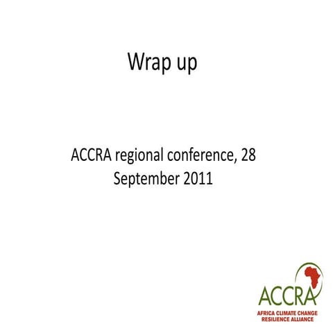 ACCRA Conference wrap-up Sept 2011 | PPT
