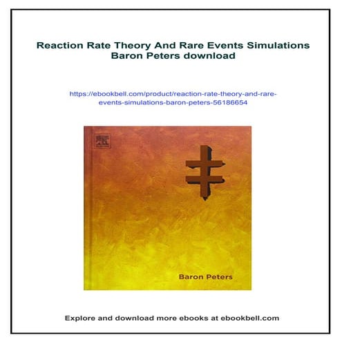 Reaction Rate Theory And Rare Events Simulations Baron Peters | PDF