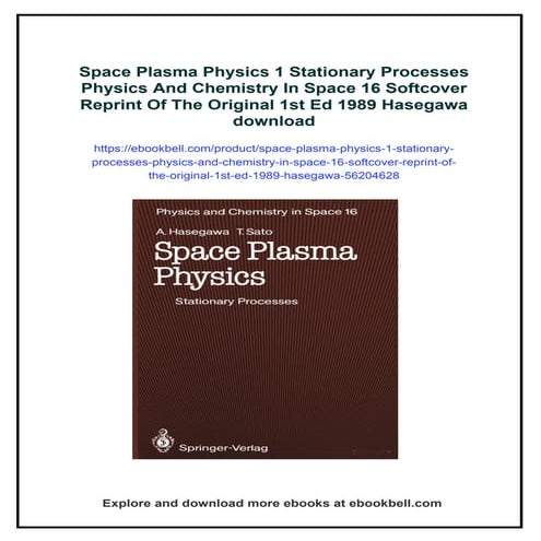 Space Plasma Physics 1 Stationary Processes Physics And Chemistry In Space 16 Softcover Reprint ...