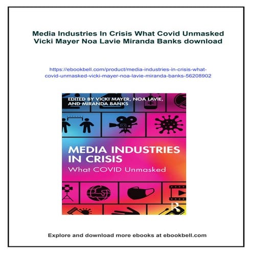 Media Industries In Crisis What Covid Unmasked Vicki Mayer Noa Lavie ...