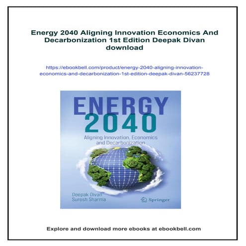 Energy 2040 Aligning Innovation Economics And Decarbonization 1st ...