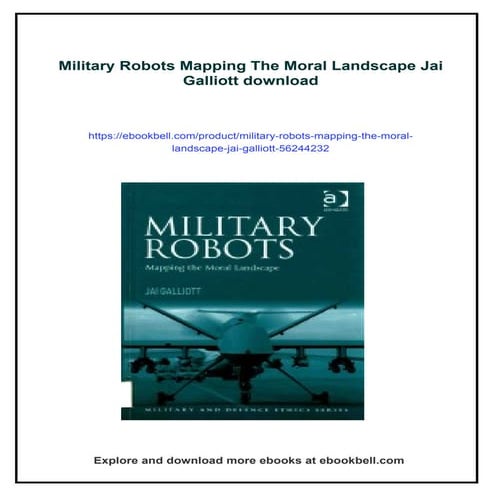 Military Robots Mapping The Moral Landscape Jai Galliott | PDF