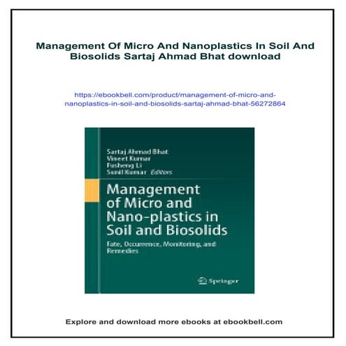 Management Of Micro And Nanoplastics In Soil And Biosolids Sartaj Ahmad Bhat | PDF