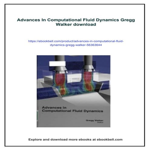 Advances In Computational Fluid Dynamics Gregg Walker | PDF
