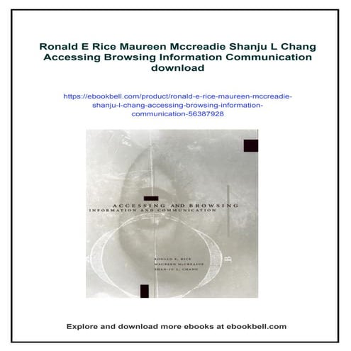 Ronald E Rice Maureen Mccreadie Shanju L Chang Accessing Browsing ...