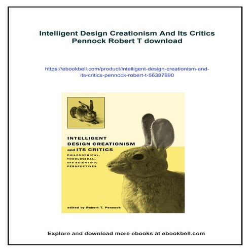 Intelligent Design Creationism And Its Critics Pennock Robert T | PDF