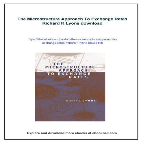 The Microstructure Approach To Exchange Rates Richard K Lyons | PDF