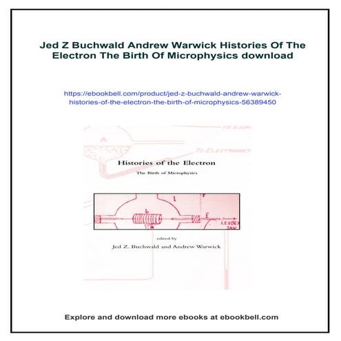 Jed Z Buchwald Andrew Warwick Histories Of The Electron The Birth Of Microphysics | PDF